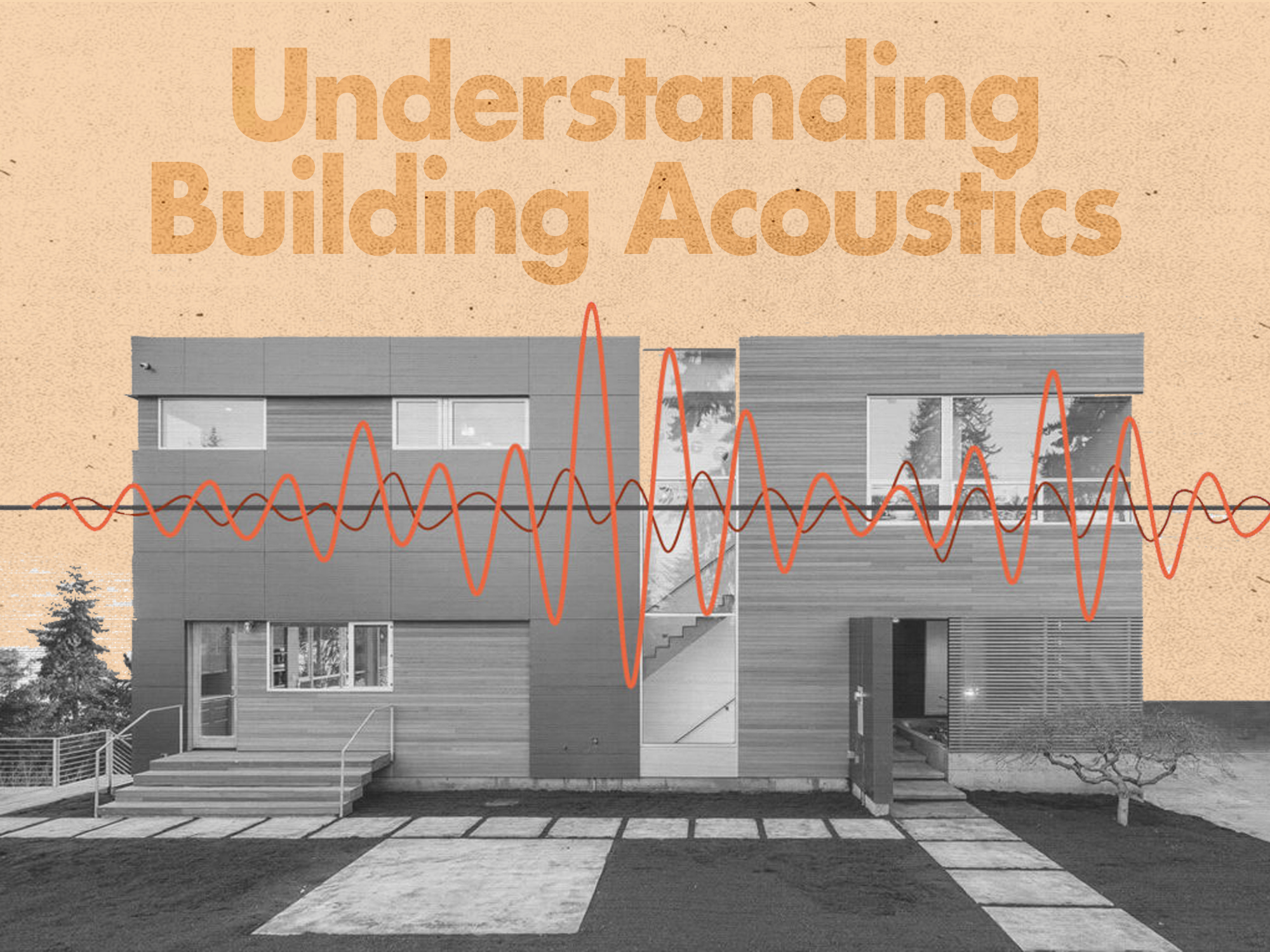 Understanding Building Acoustics Design - Sound Waves